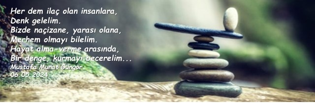 Alma – Verme Dengesi | Damladan, Ummana… Mustafa Murat GÜNGÖR Şiirleri